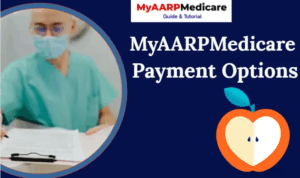 MyAARPMedicare Pay My Bill: How to Pay Your AARP Medicare Premium ...